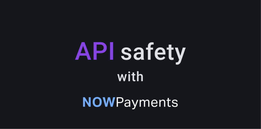 What is an API for cryptocurrency payments? | NOWPayments