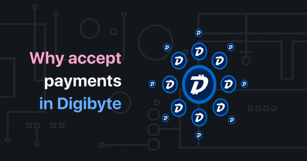 Benefits of DigiByte payments | NOWPayments