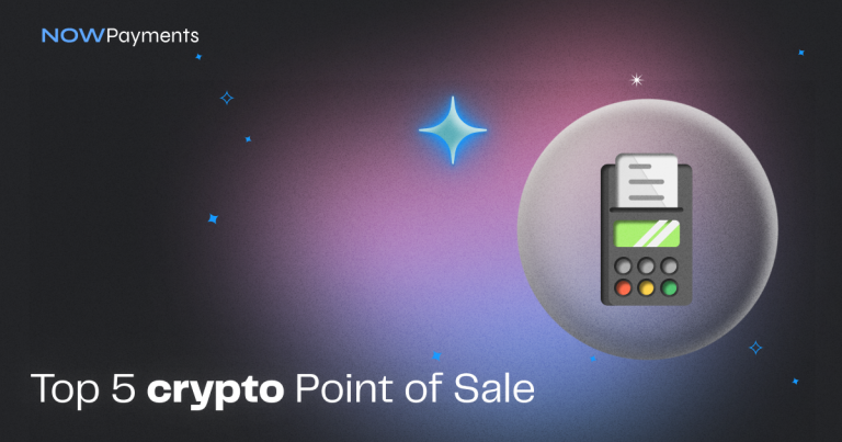 Top 5 Point-of-Sale for crypto payments 2025