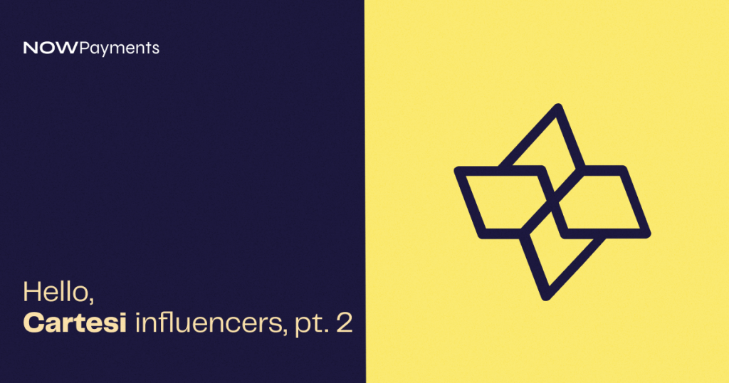 Top 10 influencers in Cartesi 2.0 | NOWPayments