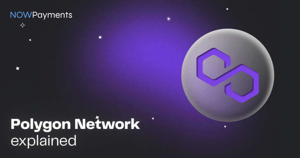 What is Polygon Network: full overview 2024