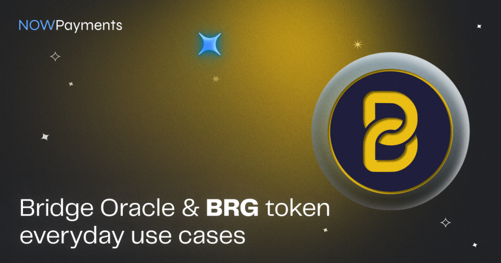 How Can Bridge Oracle Be Used Every Day? | NOWPayments
