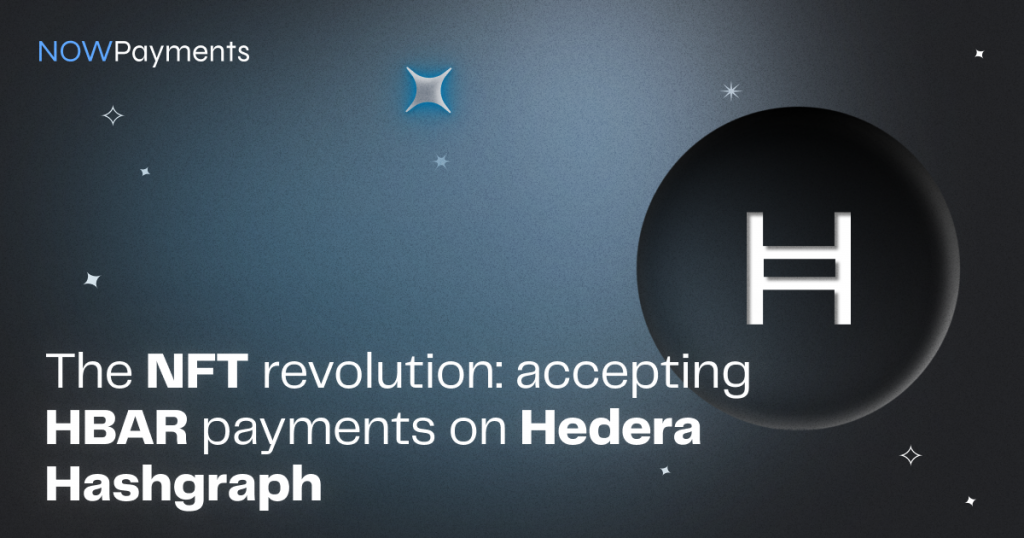 How to Accept Hedera with NFT Checkout? | NOWPayments How to Accept Hedera with NFT Checkout? | NOWPayments
