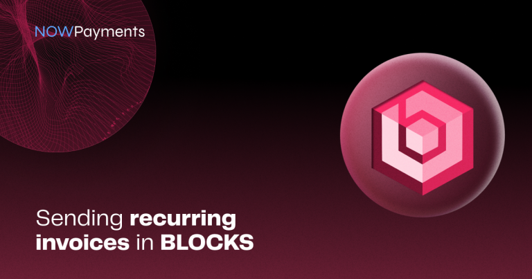 How to Send Recurring Invoices in BLOCKS | NOWPayments