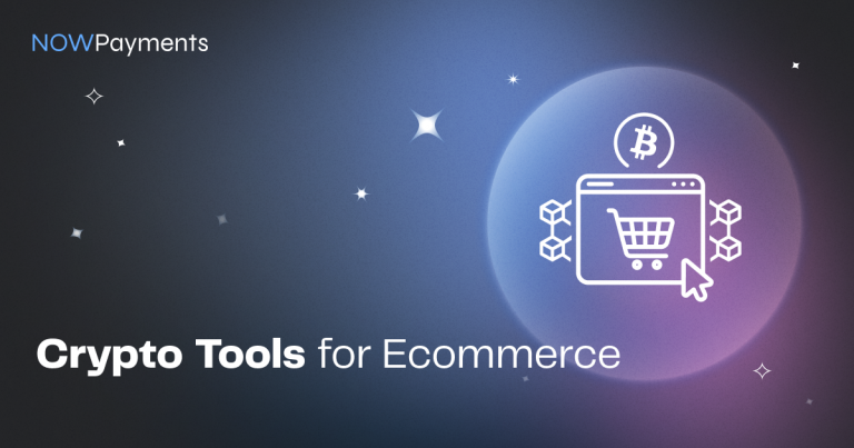 Best Crypto Tools for Your Ecommerce Business 2024