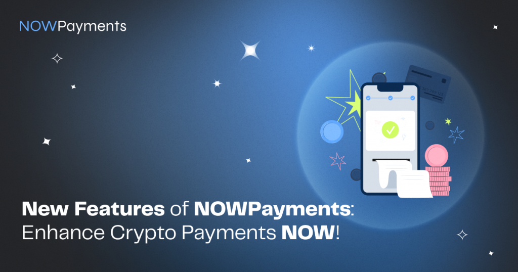 NOWPayments | All you need to know about NOWPayments in one place