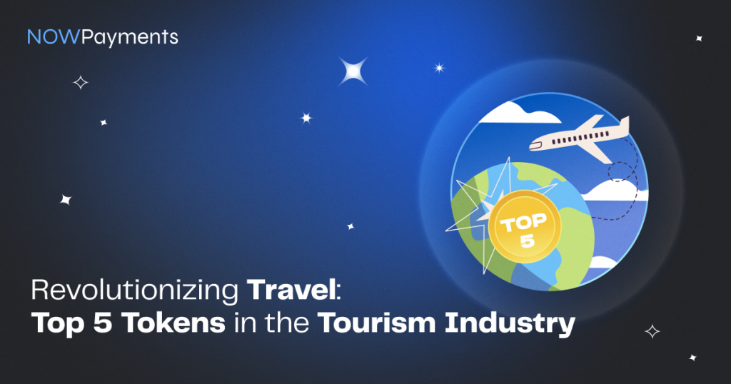 Unlock the Future of Tourism: Top 5 Travel Crypto