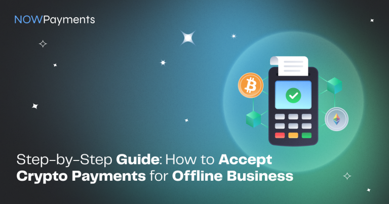 How to Accept Crypto Payments in a Store in 2024
