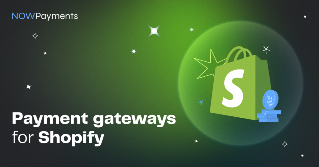 Top 6 Payment Gateways for Shopify: Best Payment Solutions