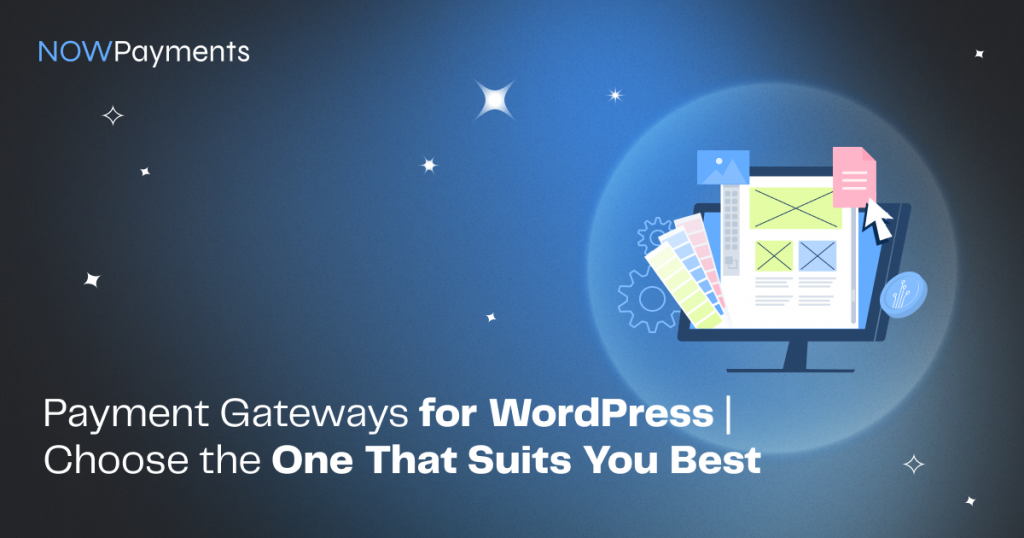 Payment Gateways for WordPress | Choose the One That Suits You Best