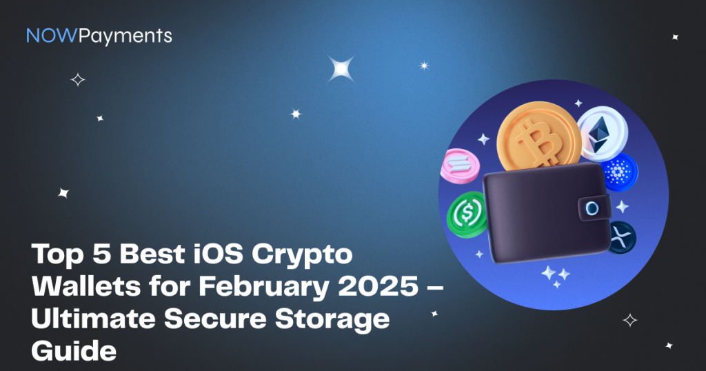 Top 5 Best iOS Crypto Wallets for February 2025 – Ultimate Secure ...
