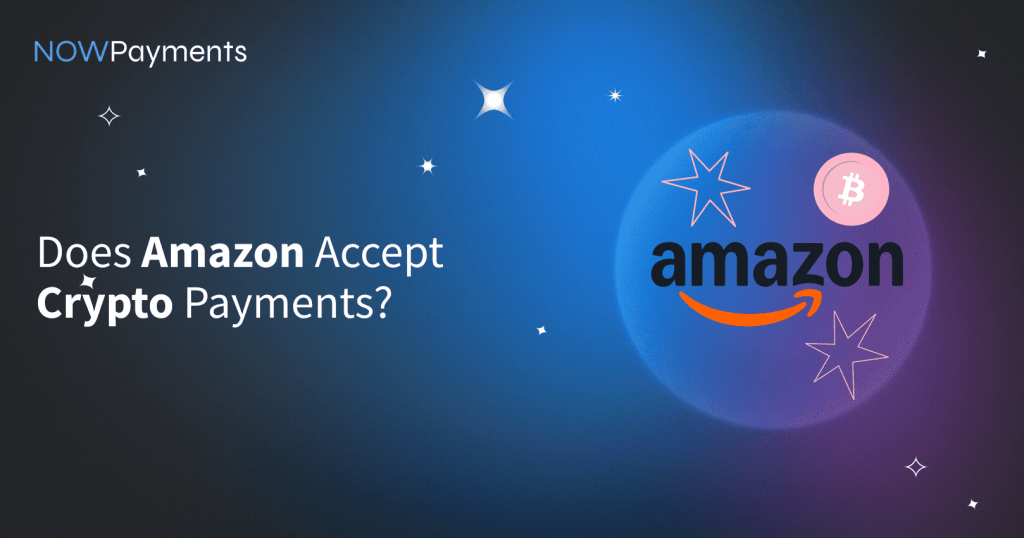 Does Amazon Accept Bitcoin? Major platforms & Crypto Use in 2025